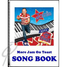 More Jam on Toast Song Book